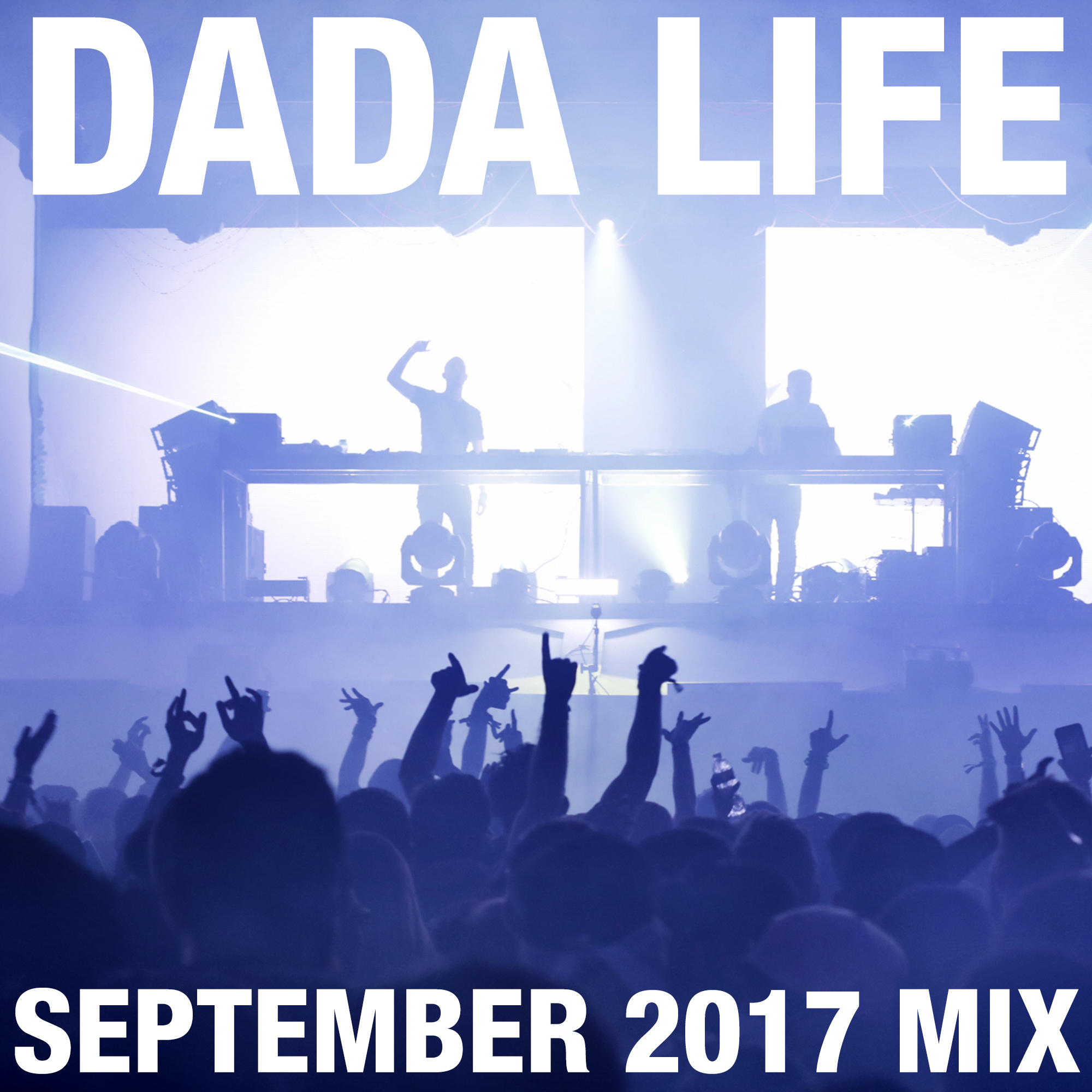 Dada Land September Mix - Dada Life